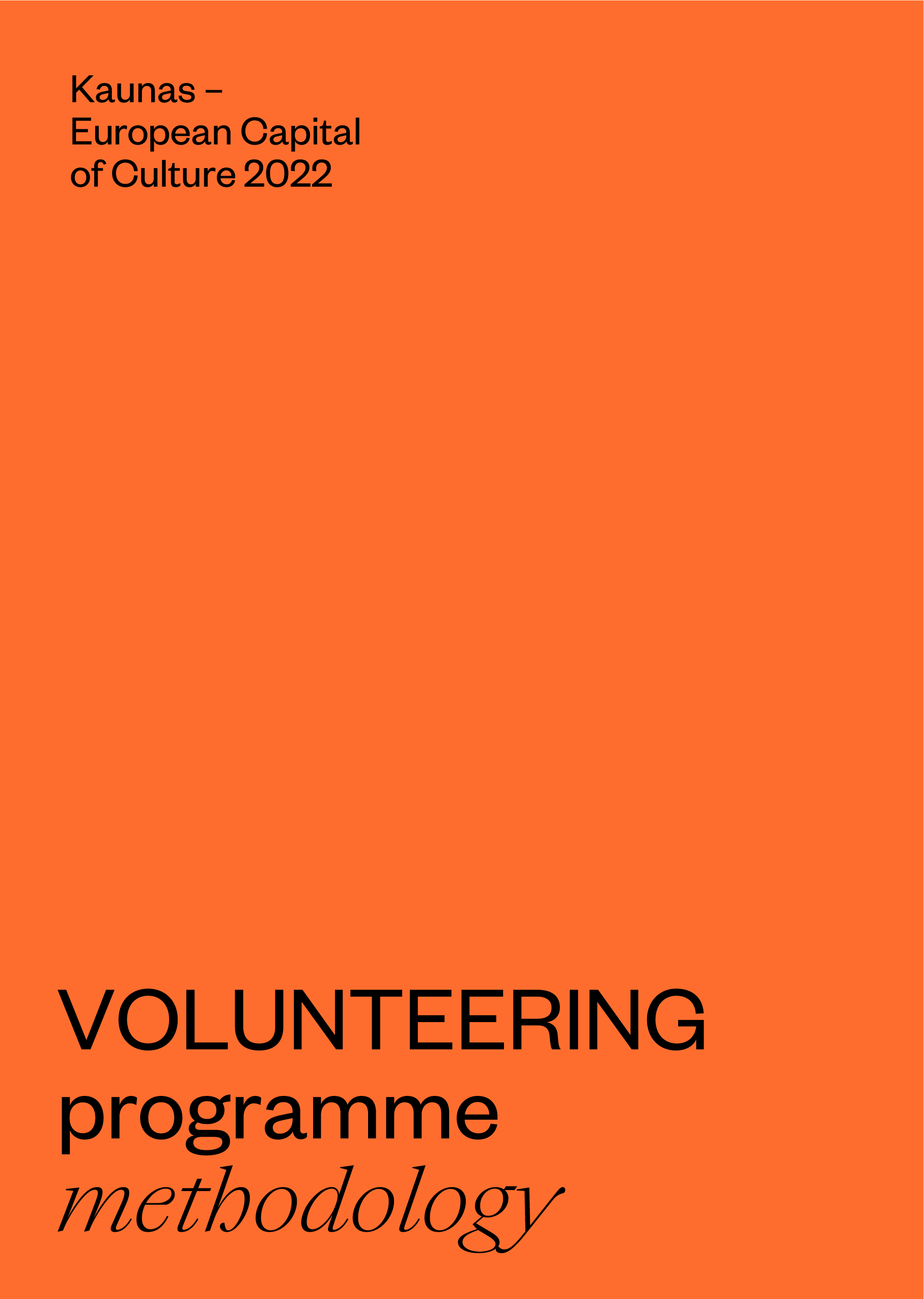 Methodology - Kaunas 2022